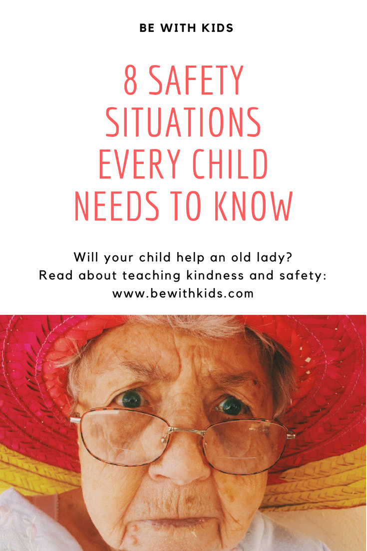 Be WITH Kids - 8 unsafe situations that should alert you and your child